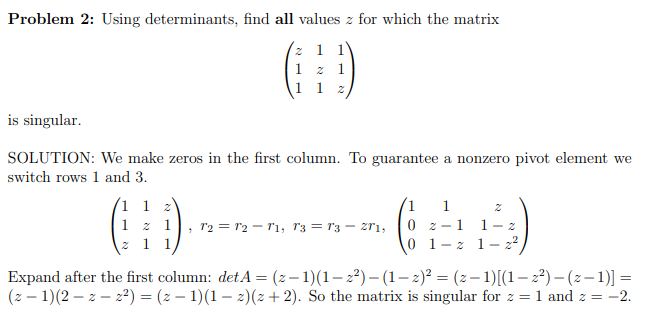 Solved Problem 2: Using determinants, find all values z for | Chegg.com