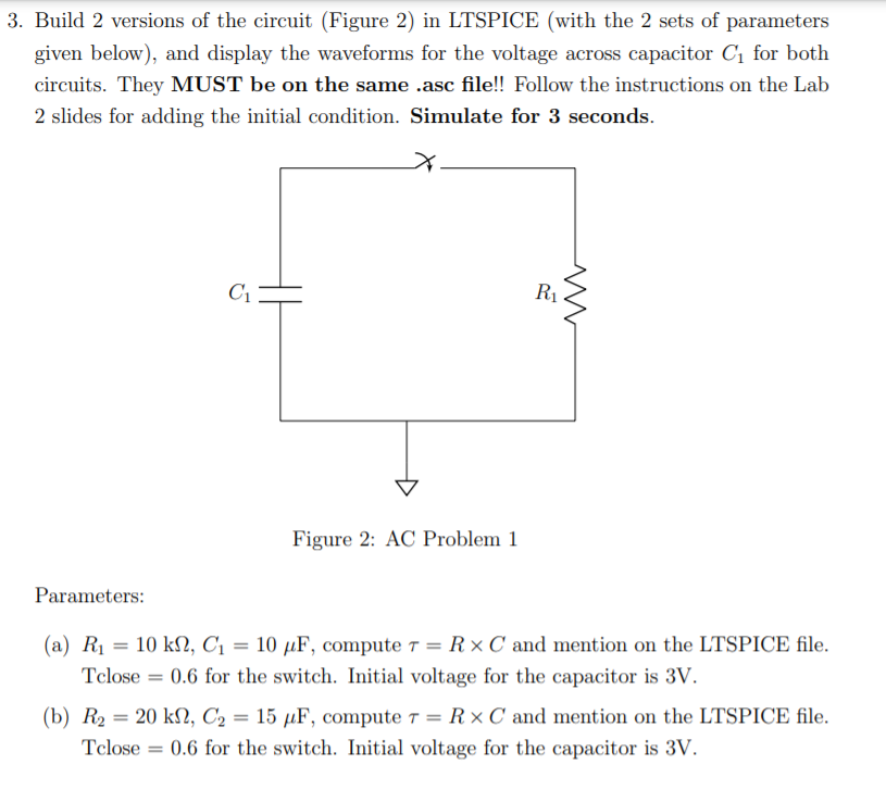 Solved 3. Build 2 versions of the circuit (Figure 2) in | Chegg.com