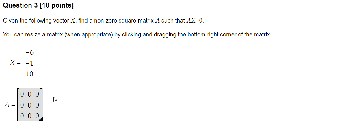 Solved Question 3 [10 points] Given the following vector X, | Chegg.com