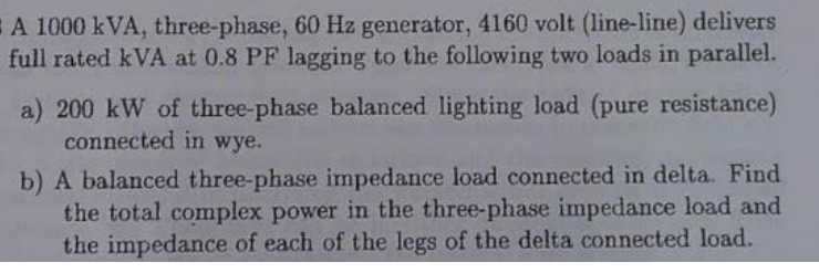 Solved A 1000 ﻿kVA , ﻿three-phase, 60 ﻿Hz generator, 4160 | Chegg.com