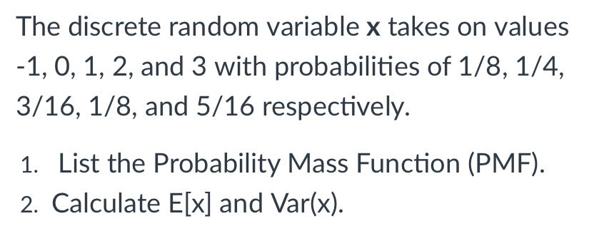 Solved The discrete random variable x takes on values -1, 0, | Chegg.com