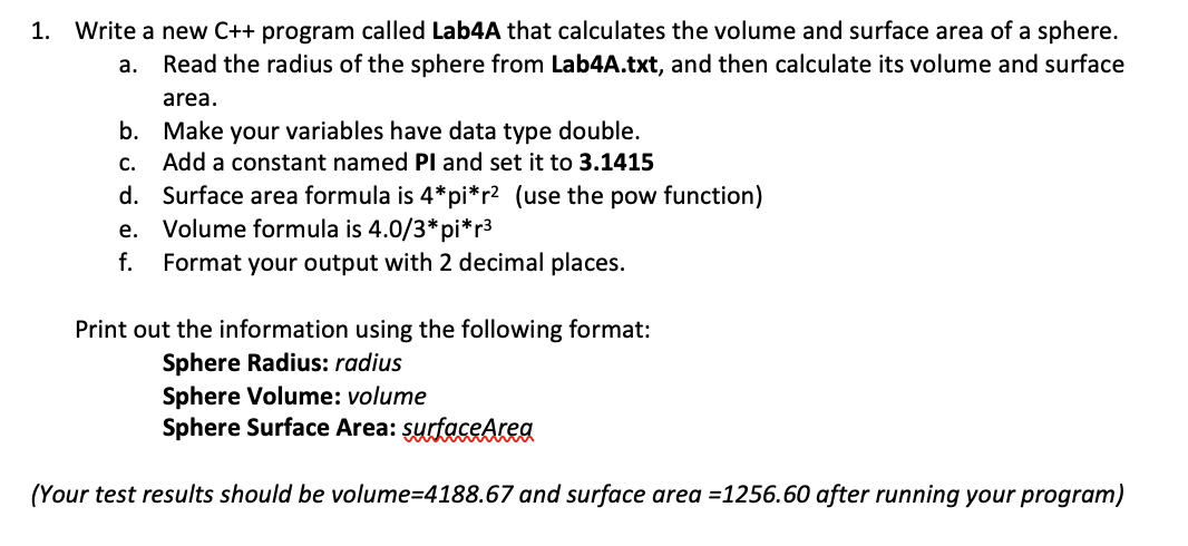 Solved a. 1. Write a new C++ program called Lab4A that | Chegg.com