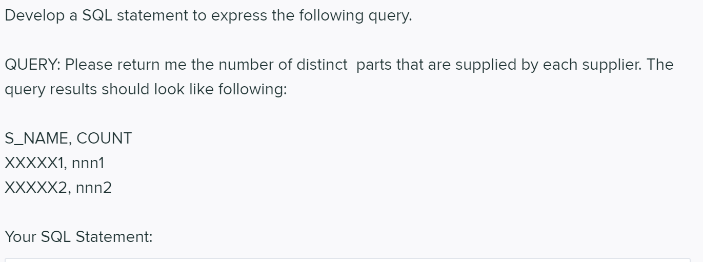 Develop a SQL statement to express the following | Chegg.com