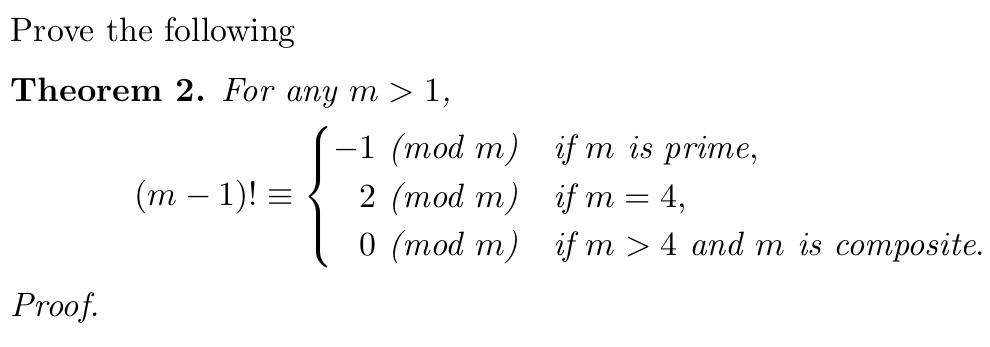 Solved Prove the following Theorem 2. For any m > 1, -1 (mod | Chegg.com