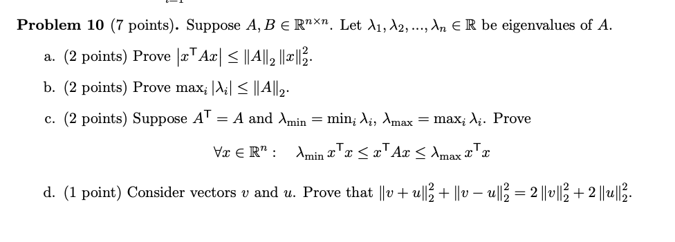 Solved Problem 10 (7 points). Suppose A,B∈Rn×n. Let | Chegg.com