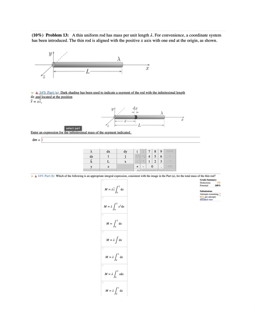 Solved (10\%) Problem 13: A thin uniform rod has mass per | Chegg.com