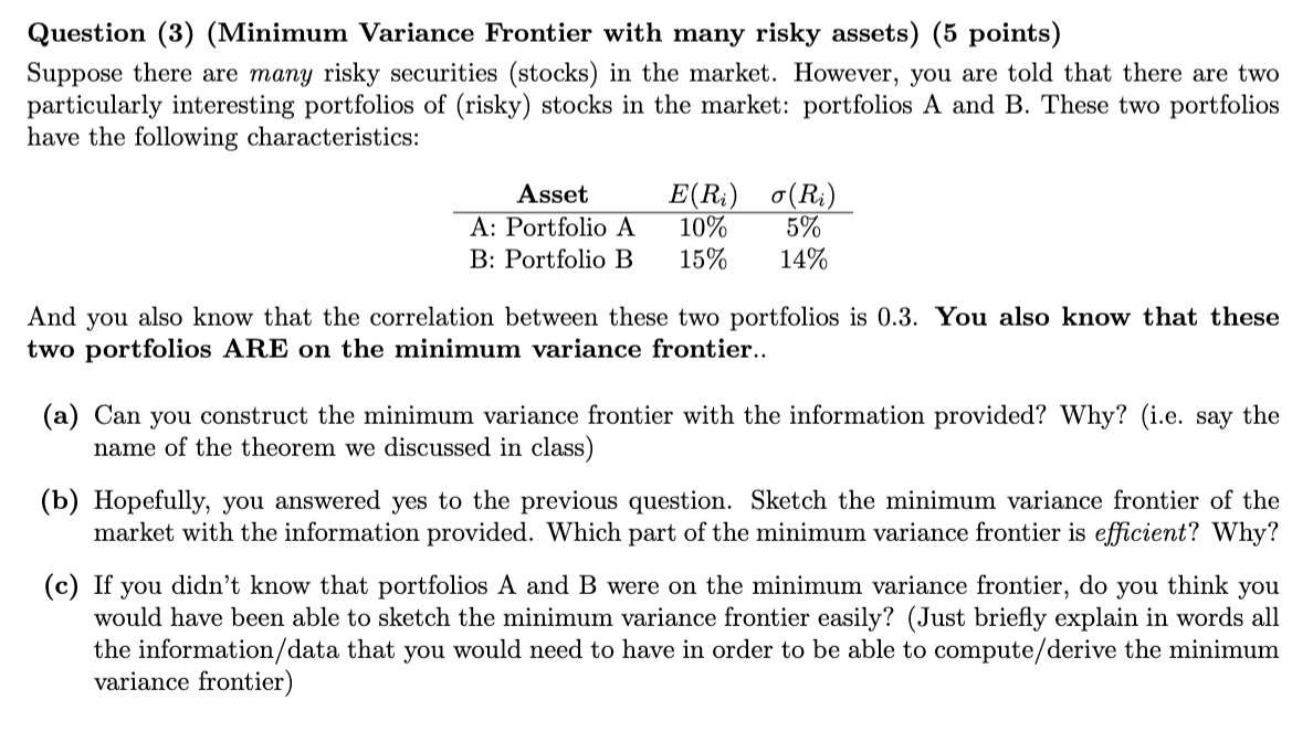 Solved Question (3) (Minimum Variance Frontier with many | Chegg.com