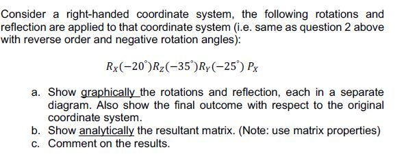 A)Consider a right-handed coordinate system, the | Chegg.com