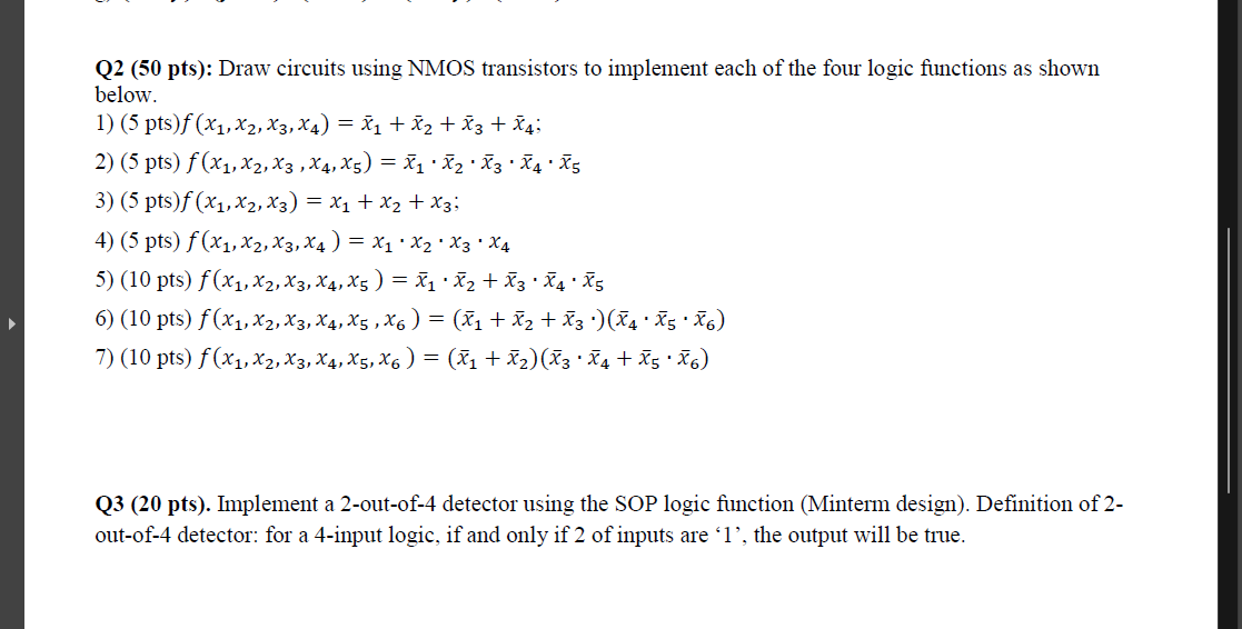 Q2 (50 pts): Draw circuits using NMOS transistors to | Chegg.com