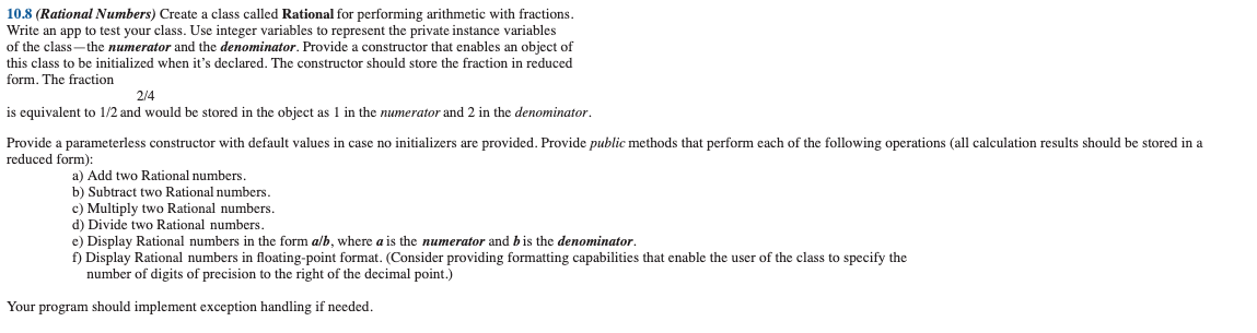 Solved 10.8 (Rational Numbers) Create a class called | Chegg.com