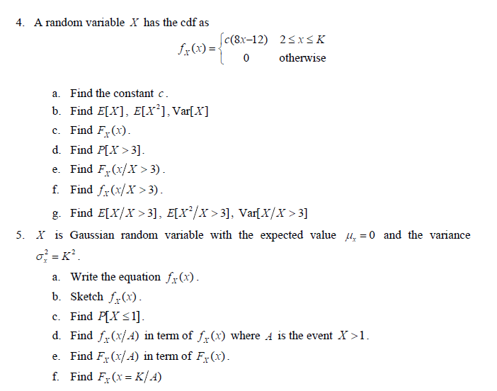 Solved 1. Let K be the last digit your student ID. For | Chegg.com