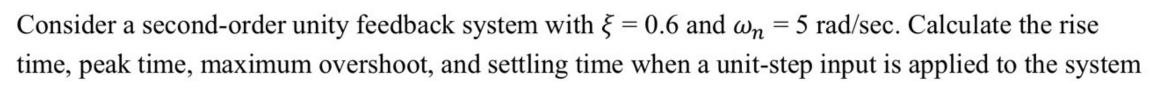 Solved Consider a second-order unity feedback system with | Chegg.com