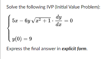 Solved Solve the following IVP (Initial Value Problem): | Chegg.com