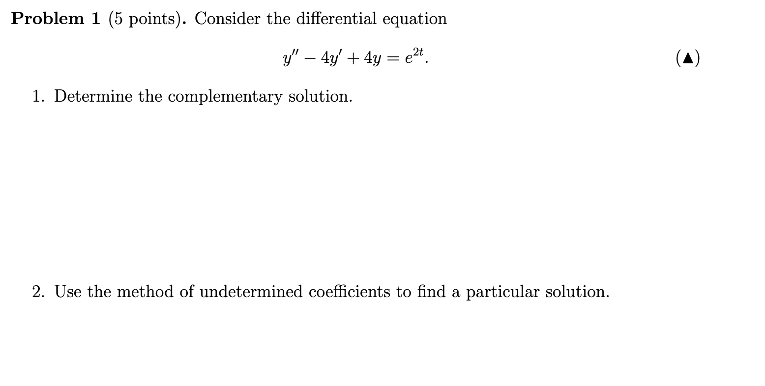 Solved Problem 1 (5 points). Consider the differential | Chegg.com