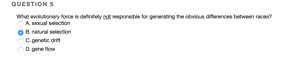 Solved QUESTION 5 What evolutionary force is definitely not | Chegg.com