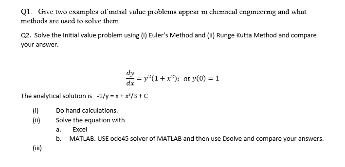 Solved Q1. Give two examples of initial value problems | Chegg.com