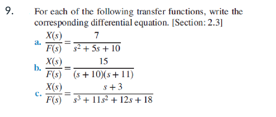 Solved For each of the following transfer functions, write | Chegg.com