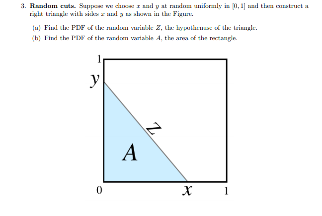 3. Random cuts. Suppose we choose x and y at random | Chegg.com