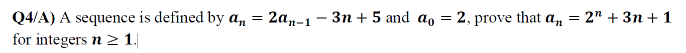 Solved Q4/A) A sequence is defined by an=2an−1−3n+5 and | Chegg.com
