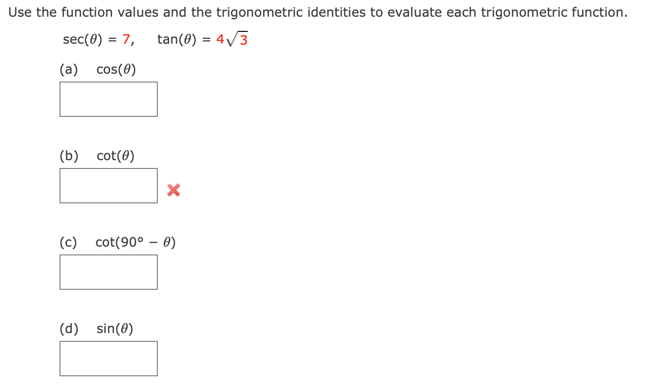 Solved Use the function values and the trigonometric | Chegg.com