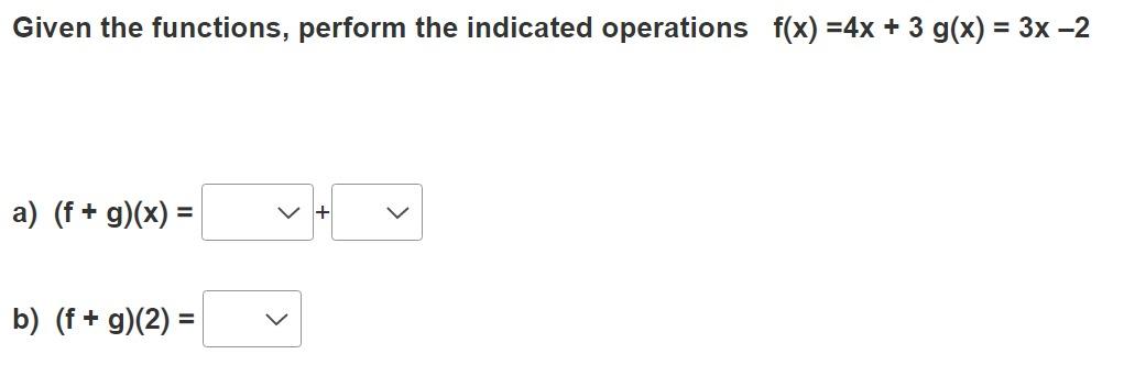 Solved Given the functions, perform the indicated operations | Chegg.com