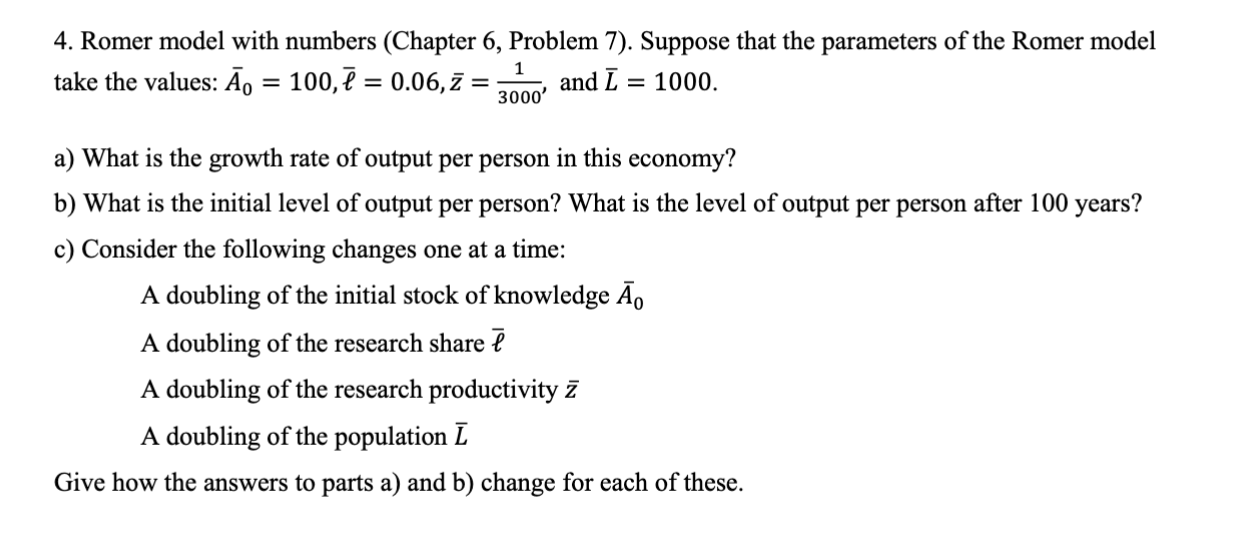 Solved 4. Romer model with numbers (Chapter 6, Problem 7). | Chegg.com