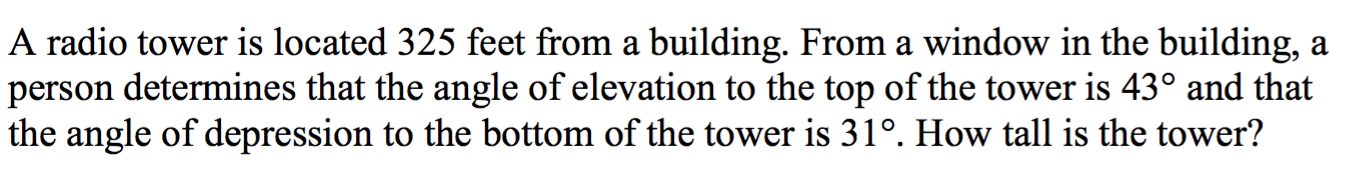 Solved A radio tower is located 325 feet from a building. | Chegg.com