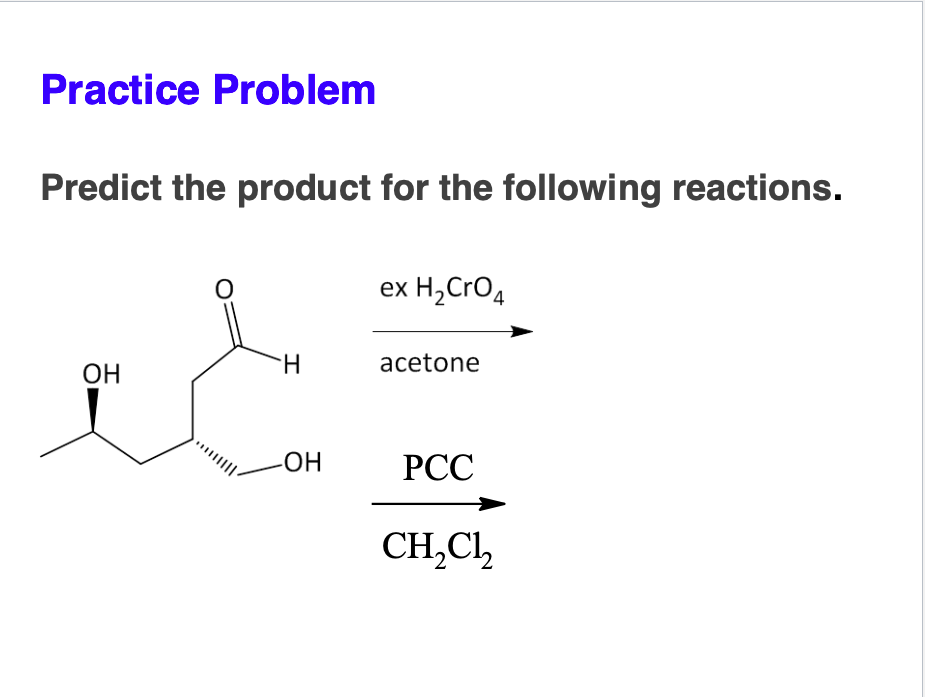 Solved Practice Problem Predict the product for the | Chegg.com
