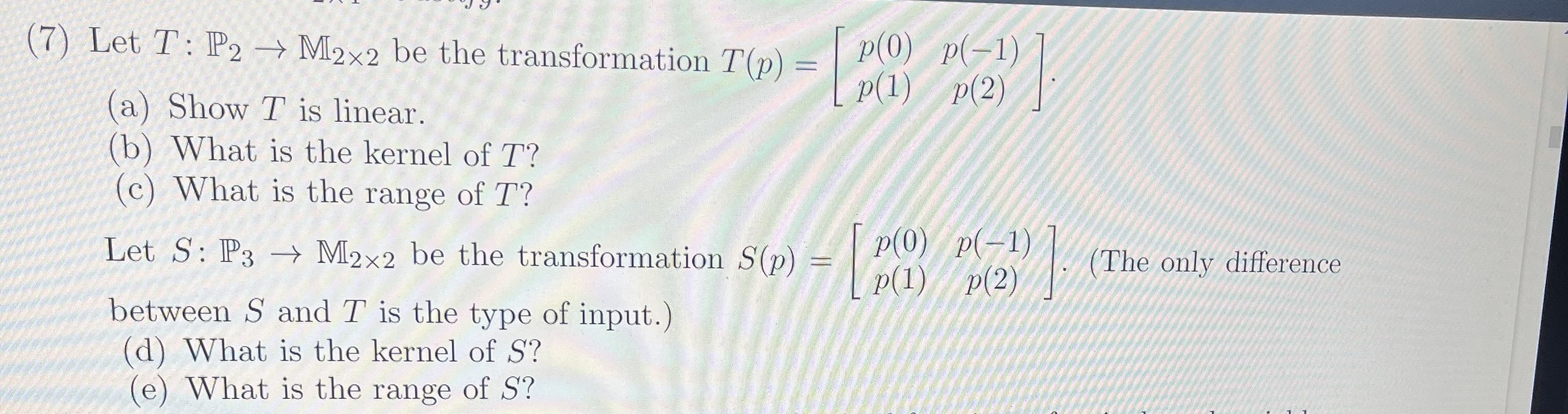 Solved Let T:P2→M2×2 be the transformation | Chegg.com