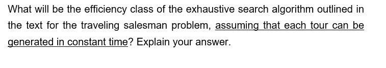 Solved What will be the efficiency class of the exhaustive | Chegg.com