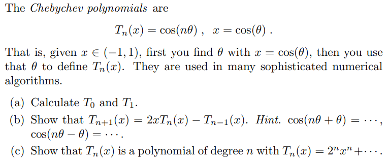 Solved The Chebychev polynomials are Tn(x)=cos(nθ),x=cos(θ). | Chegg.com