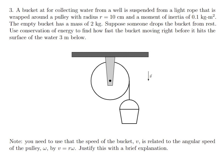 Solved 3. A bucket at for collecting water from a well is | Chegg.com