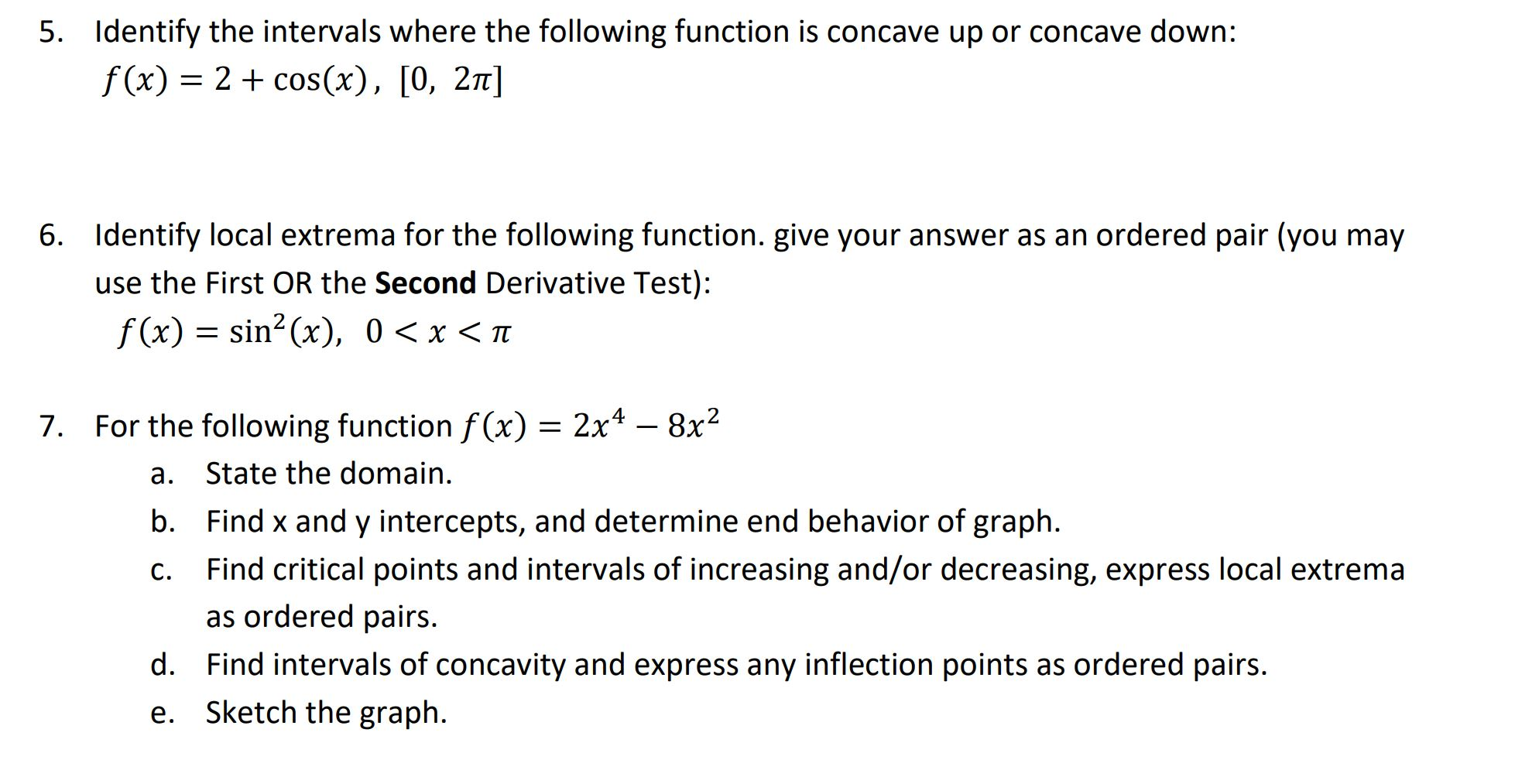 Solved 5. Identify the intervals where the following | Chegg.com