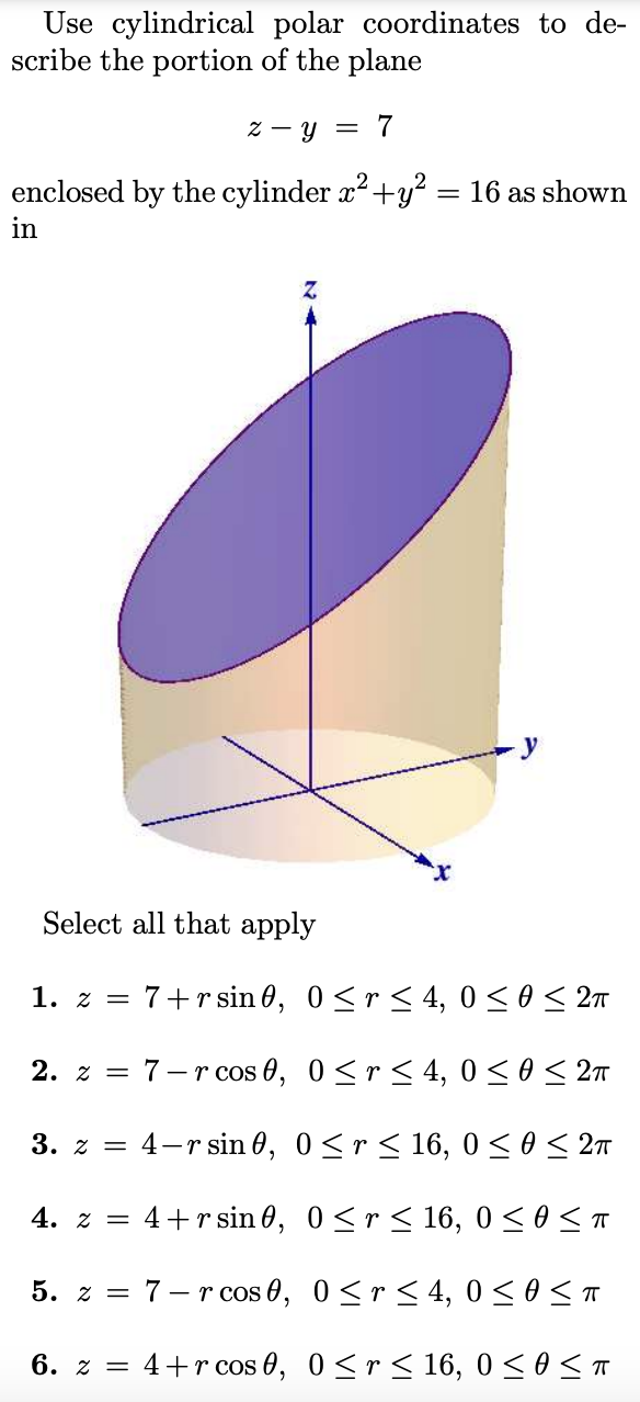 Solved Use cylindrical polar coordinates to describe the | Chegg.com