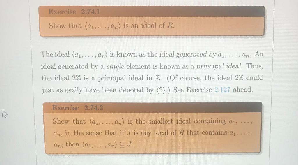 Solved The ideal a1,…,an is known as the ideal generated | Chegg.com
