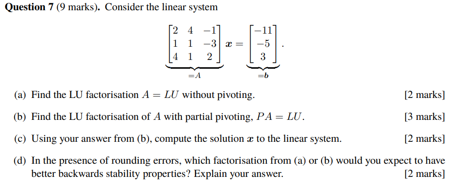 Solved Question 7 ( 9 marks). Consider the linear system | Chegg.com