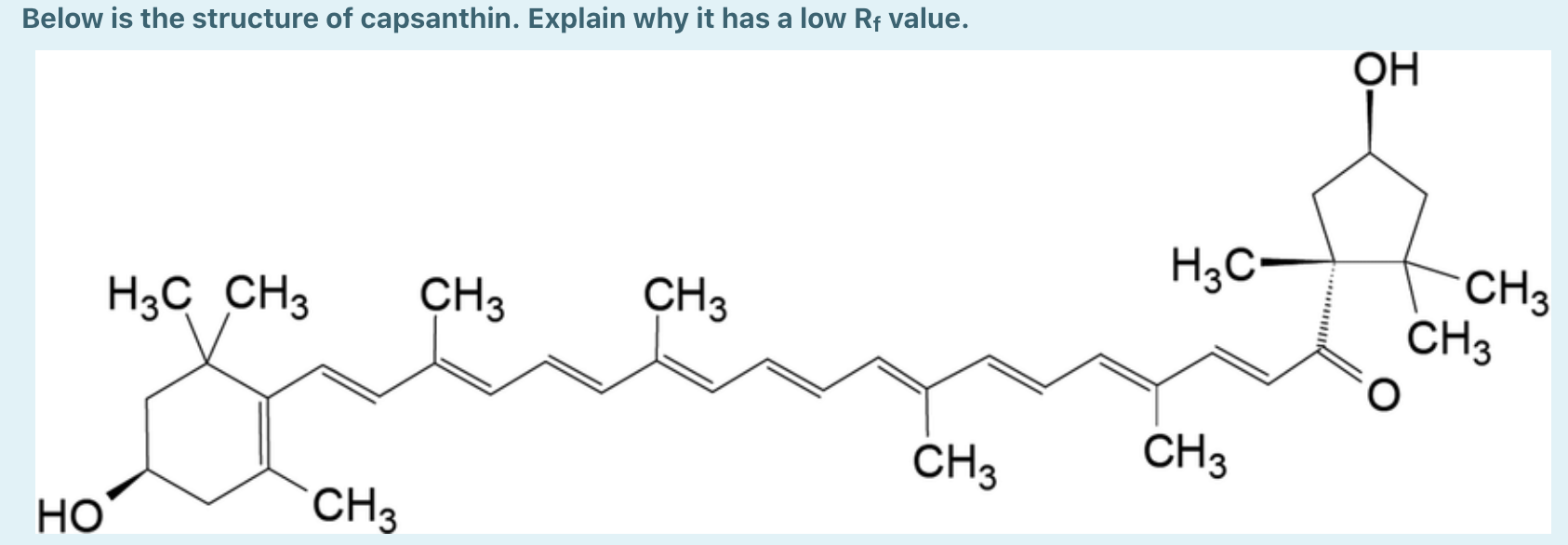Solved Below is the structure of capsanthin. Explain why it | Chegg.com