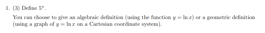 Solved (3) Define 5π.You can choose to give an algebraic | Chegg.com Solved (3) Define 5π.You can choose to give an algebraic | Chegg.com