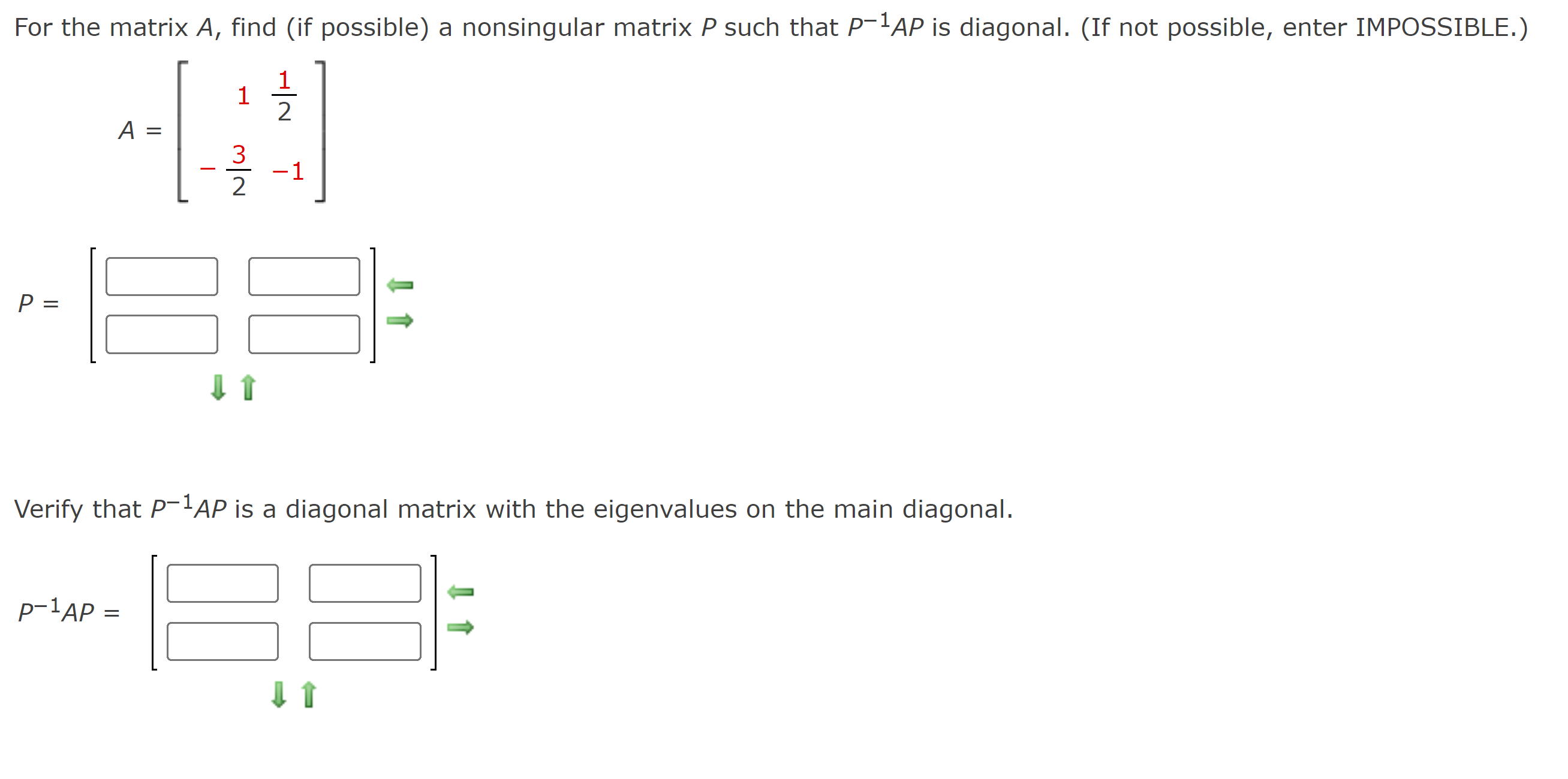 Solved For the matrix A, ﻿find (if possible) ﻿a nonsingular | Chegg.com