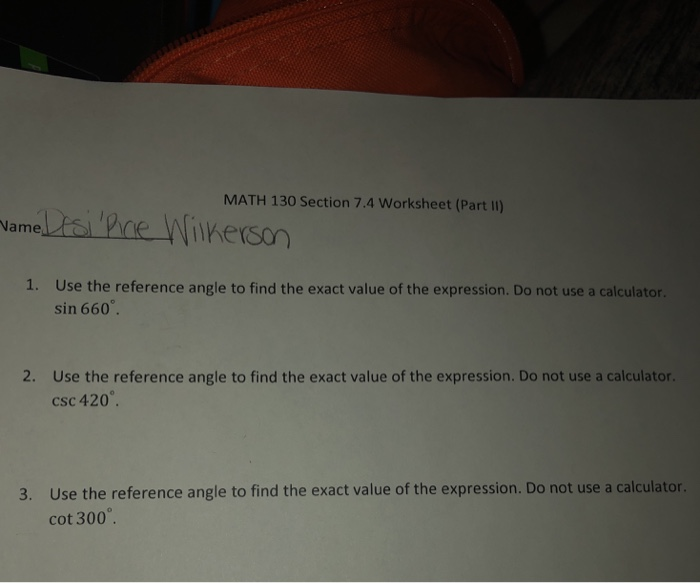 Solved Math 130 Section 7 4 Worksheet Part Ii 1 Use The Chegg