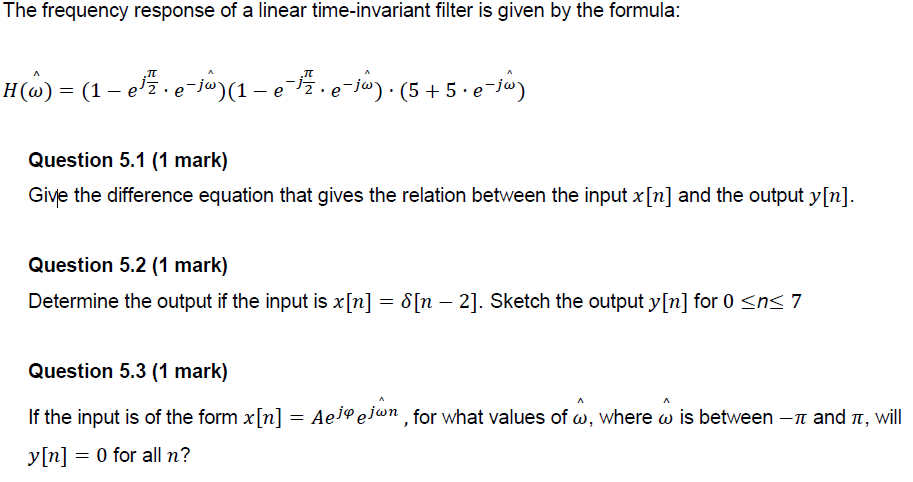 Solved The frequency response of a linear time-invariant | Chegg.com