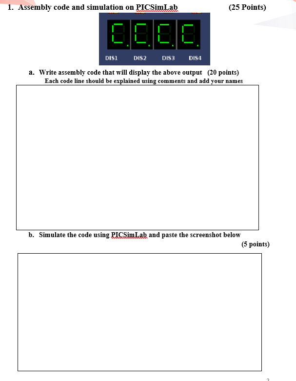 1. Assembly code and simulation on PICSimLab (25 | Chegg.com