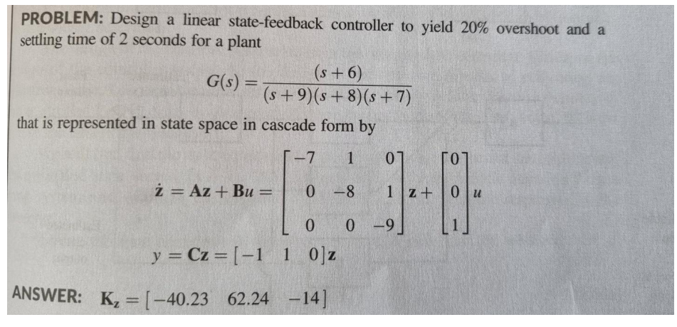 Solved PROBLEM: Design a linear state-feedback controller to | Chegg.com