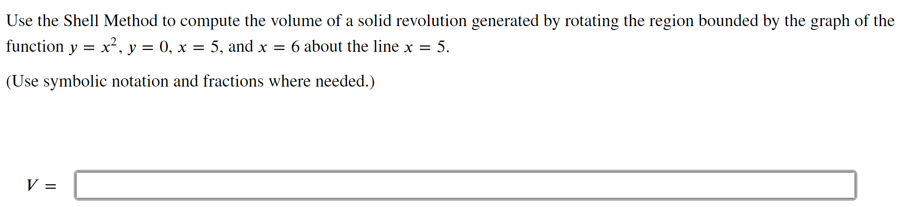 Solved Use the Shell Method to compute the volume of a solid | Chegg.com
