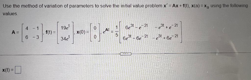 Use the method of variation of parameters to solve | Chegg.com