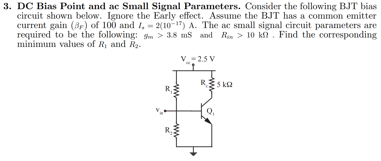 Solved 3. DC Bias Point and ac Small Signal Parameters. | Chegg.com