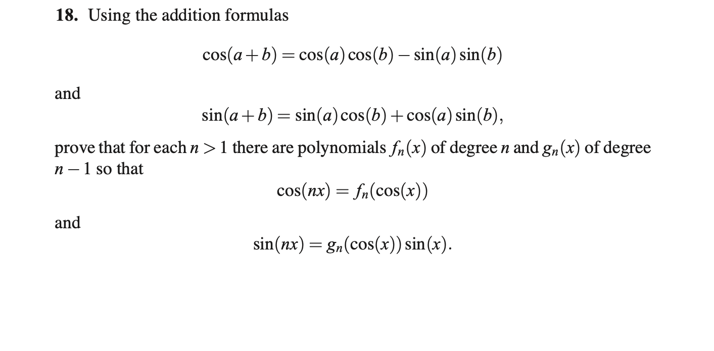 Solved 18. Using the addition formulas cos(a+b) = cos(a) | Chegg.com