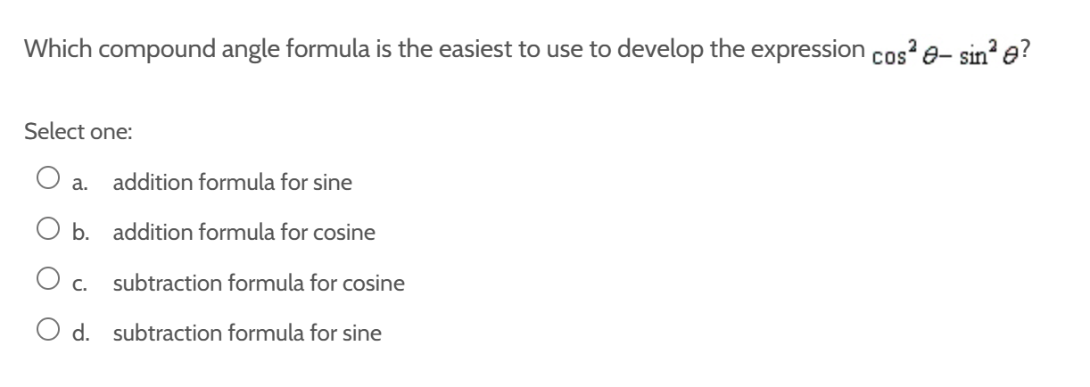 Solved Which compound angle formula is the easiest to use to | Chegg.com