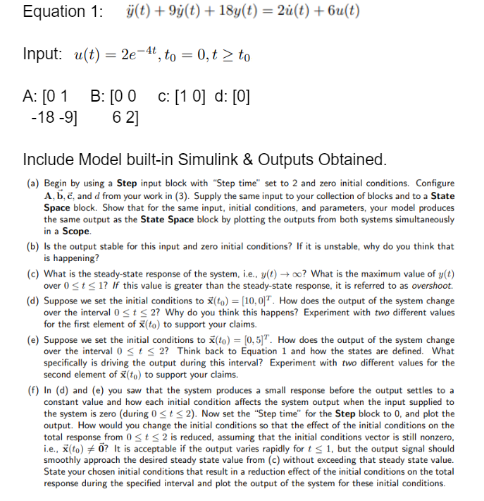 Solved Equation 1: y¨(t)+9y˙(t)+18y(t)=2u˙(t)+6u(t) Input: | Chegg.com