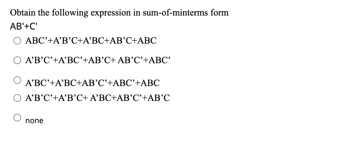 Solved Obtain the following expression in sum-of-minterms | Chegg.com